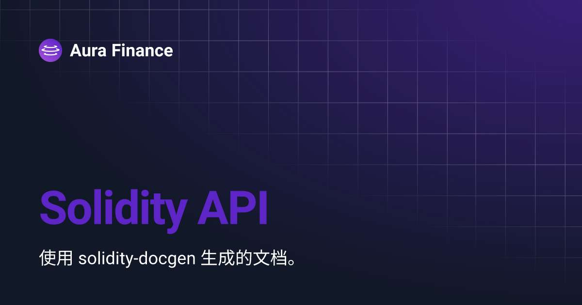 Solidity API | Aura Finance Solidity API | Aura Finance
